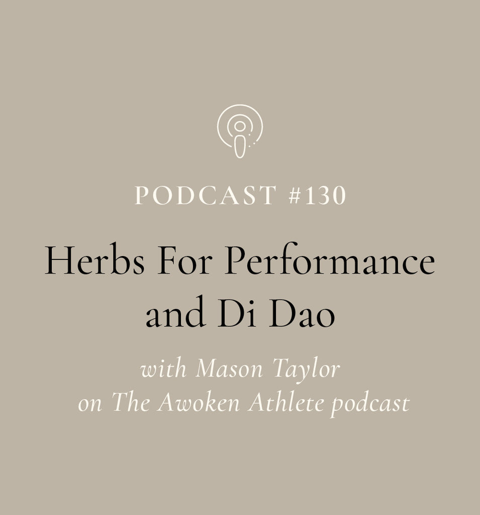 Herbs For Performance & Di Dao with Mason Taylor & Jansen Andre